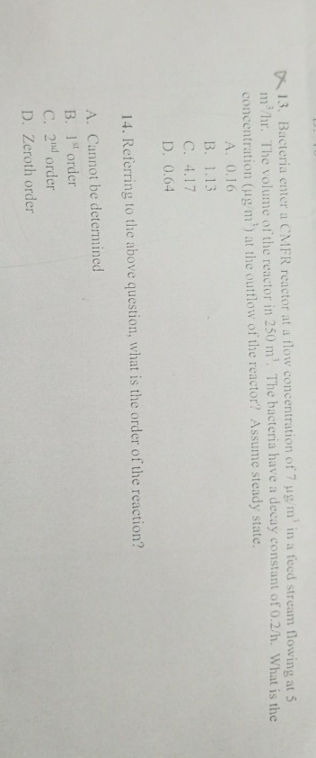 Solved icteria enter a CMFR reactor at a flow concentration | Chegg.com