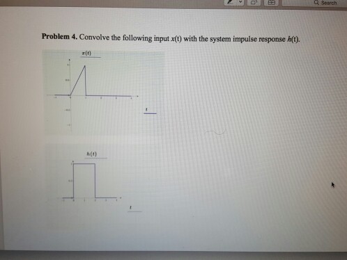 Solved Convolve the following input x(t) with the system | Chegg.com