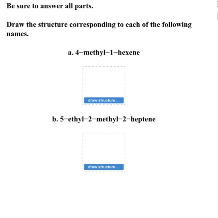 Solved Draw the structure corresponding to each of the | Chegg.com