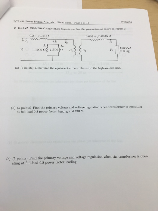 Solved 150-kVA, 2400/240-V single-phase transformer has the | Chegg.com Solved 150-kVA, 2400/240-V single-phase transformer has the | Chegg.com