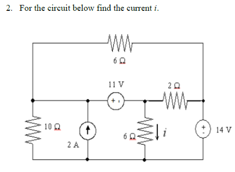Solved For the circuit below find the current i. | Chegg.com