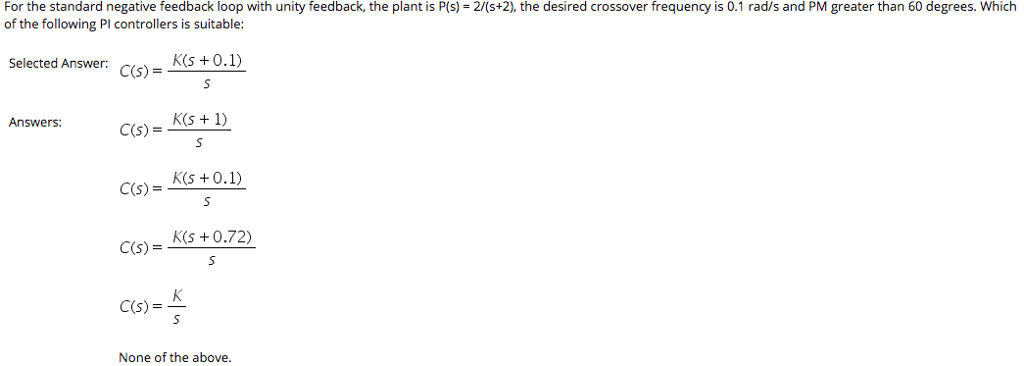 Solved For the standard negative feedback loop with unity | Chegg.com