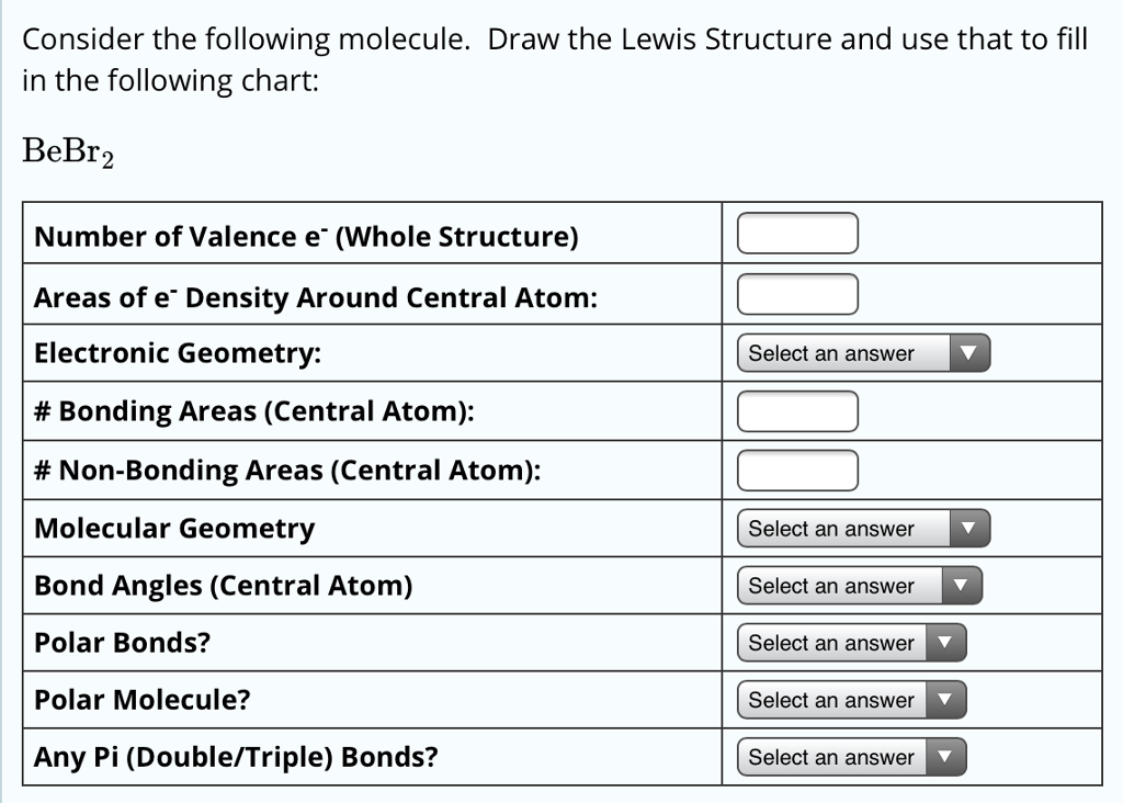 Solved Consider the following molecule. Draw the Lewis | Chegg.com