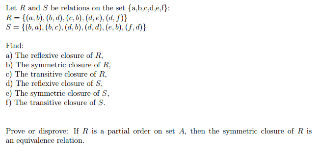 Solved Let R and S be relations on the set {a, b, c, d, e, | Chegg.com