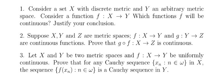Solved 1. Consider a set X with discrete metric and Y an | Chegg.com