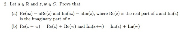 Solved Let a epsilon R and z, w epsilon C. Prove that | Chegg.com