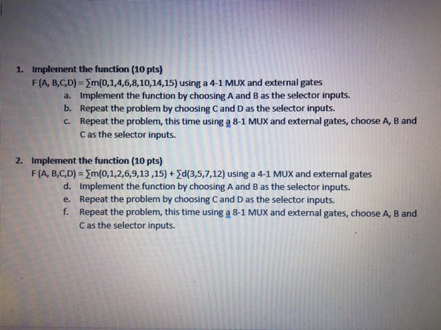 Solved 1. Implement the function (10 pts) m(0,1,4,6,8, | Chegg.com