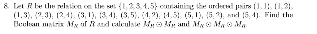 Solved Let R be the relation on the set {1, 2, 3, 4, 5} | Chegg.com