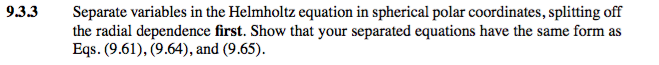 Solved 933 Separate variables in the Helmholtz equation in | Chegg.com