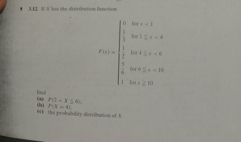 Solved 3.12. If X has the distribution function 0 for x