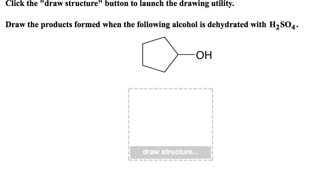 Solved Click the draw structure button to launch the drawing | Chegg.com