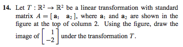 Solved Let T: R2 rightarrow R2 be a linear transformation | Chegg.com