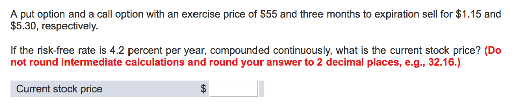 Solved A put option and a call option with an exercise price | Chegg.com