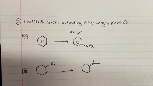 Solved Outline steps in following synthesis | Chegg.com