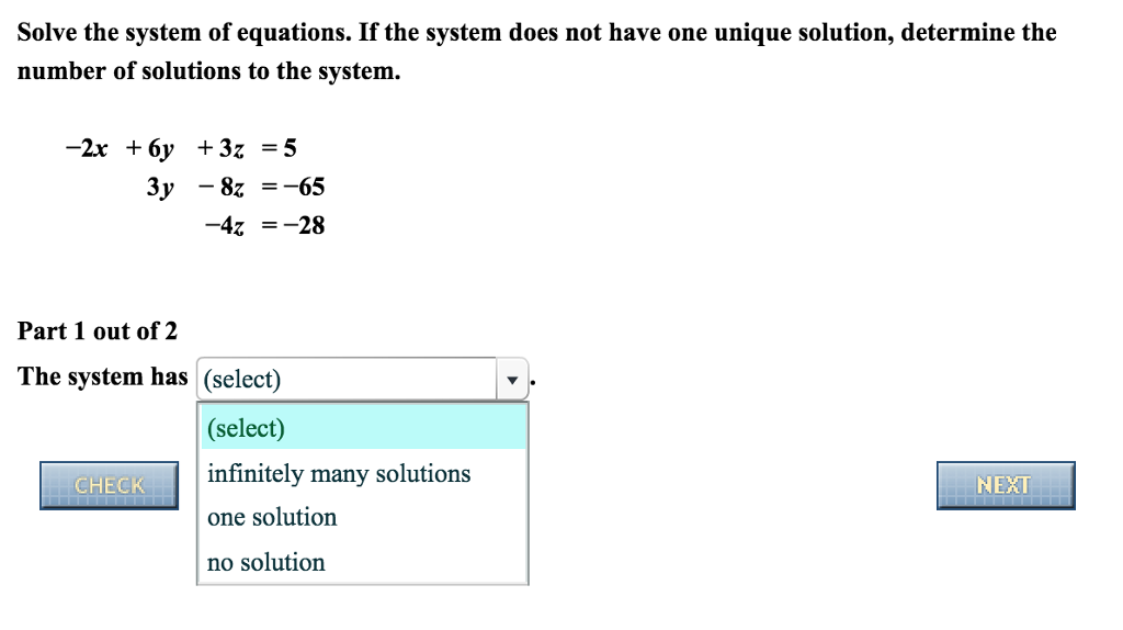 Solved Solve the system of equations. If the system does not | Chegg.com