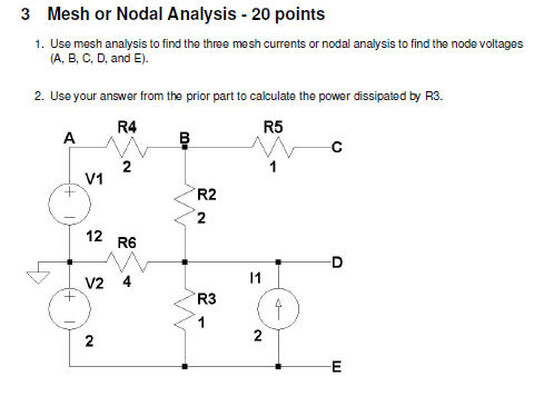 Solved Use mesh analysis to find the three mesh currents or | Chegg.com