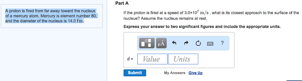 Solved A proton is fired from far away toward the nucleus of | Chegg.com
