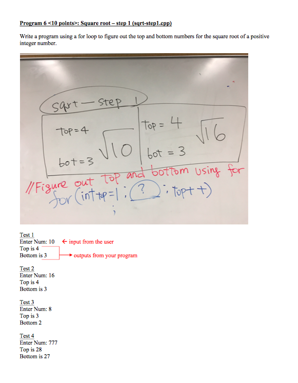 Solved Write a program using a for loop to figure out the | Chegg.com