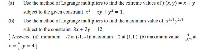 Solved Use the method of Lagrange multipliers to find the | Chegg.com