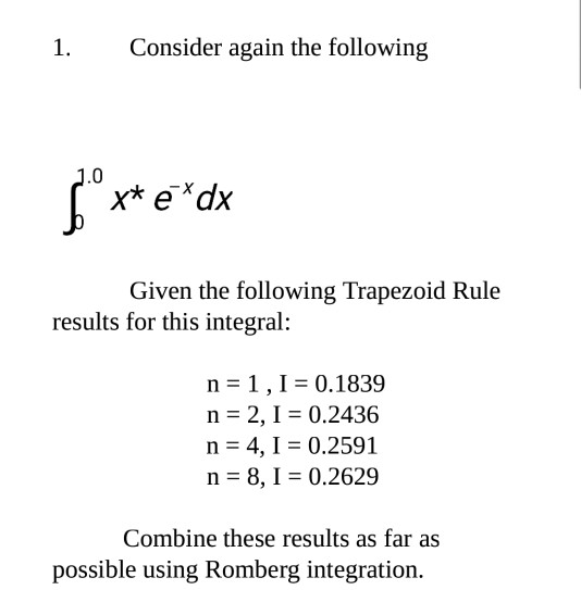 Solved 1. Consider again the following 0 Given the following | Chegg.com
