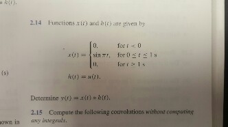 Solved Functions x(t) and h(t) are given by x(t) = {0, for f | Chegg.com