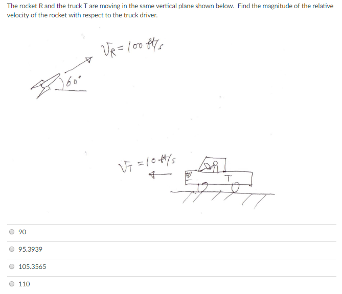 Solved The rocket R and the truck T are moving in the same | Chegg.com