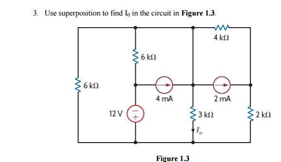 Solved Use superposition to find I _0 in the circuit in | Chegg.com