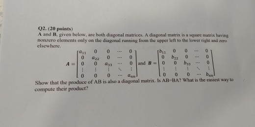 Solved 02. (20 points) A and B, given below, are both | Chegg.com