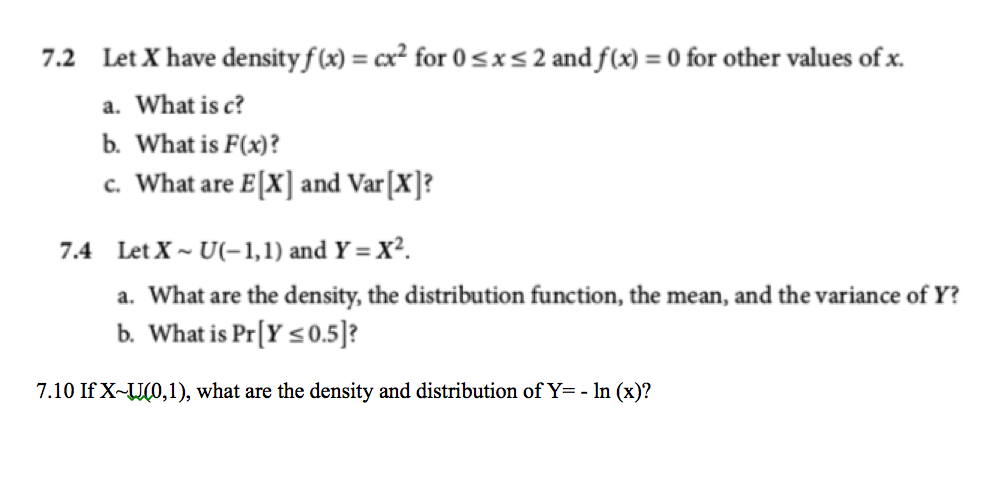 Solved 2 and fx) 0 for other values ofx. Let X have density | Chegg.com