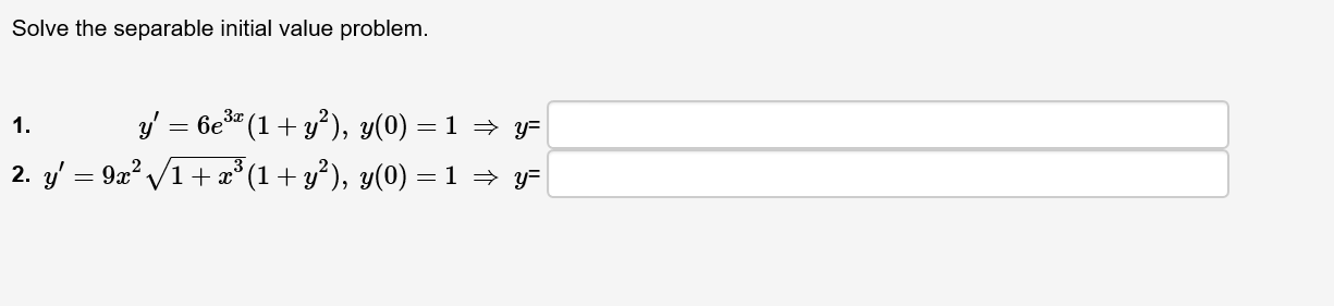 Solved: Solve The Separable Initial Value Problem. Y = 6e^... | Chegg.com