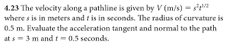 Solved The velocity along a pathline is given by V (m/s) = | Chegg.com