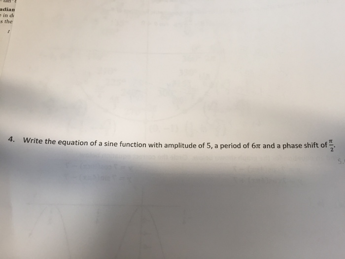 Solved Write The Equation Of A Sine Function With Amplitude