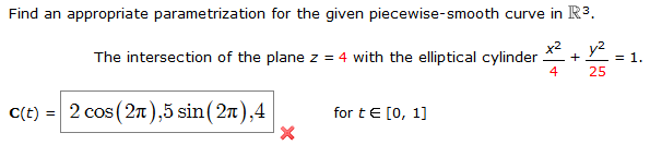 Solved Find an appropriate parametrization for the given | Chegg.com
