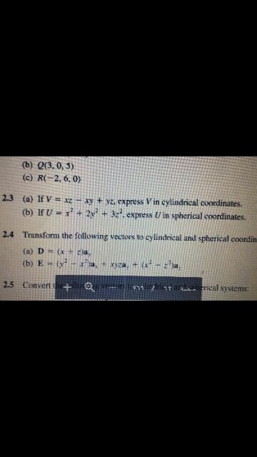 Solved (b) Q(3,0, 3) (c) R(-2, 6, 0) 2.3 (a) If V = xz-xy + | Chegg.com