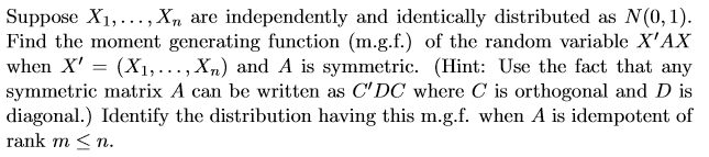 Solved Suppose Xi Xn Are Independently And Identically