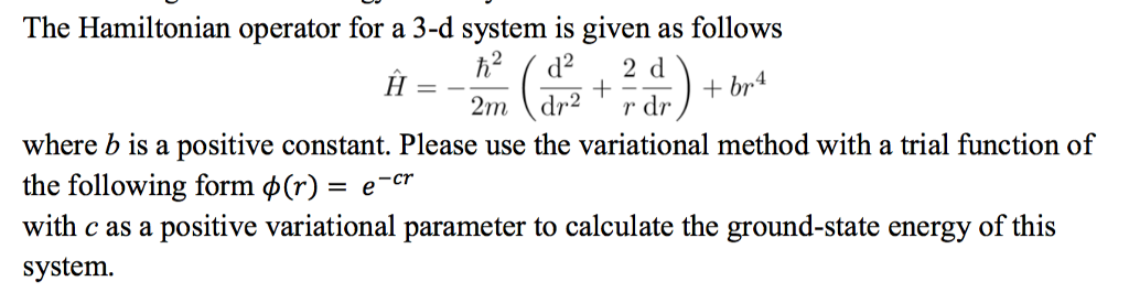 Solved The Hamiltonian operator for a 3-d system is given as | Chegg.com