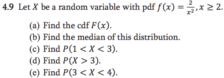 Solved 2 4.9 Let X be a random variable with pdf f(x)-zx22. | Chegg.com