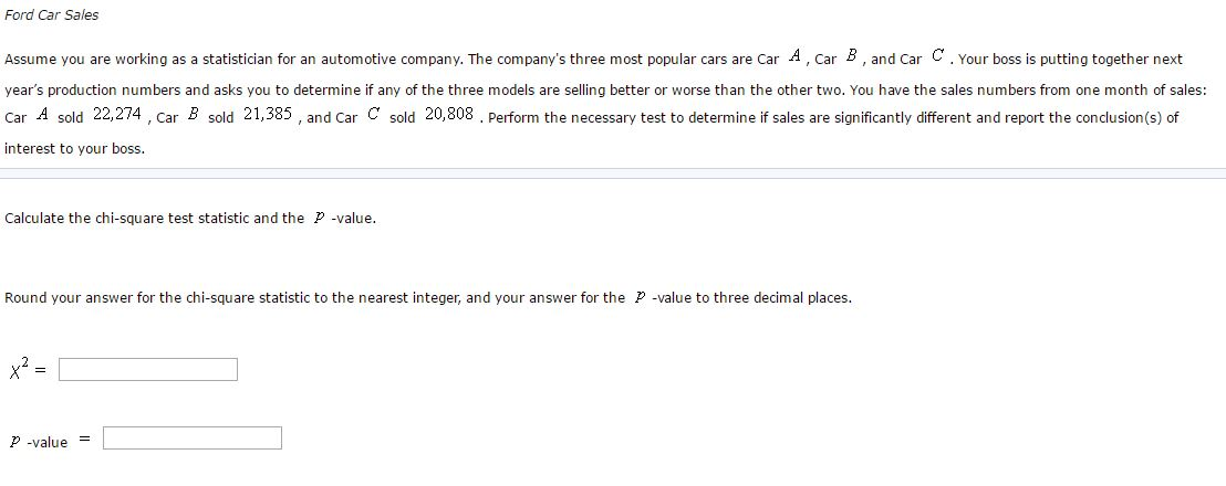 Solved Assume you are working as a statistician for an | Chegg.com