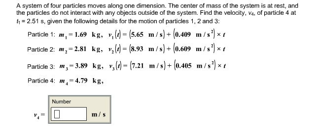 Solved A system of four particles moves along one dimension. | Chegg.com