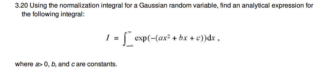 Solved Using the normalization integral for a Gaussian | Chegg.com