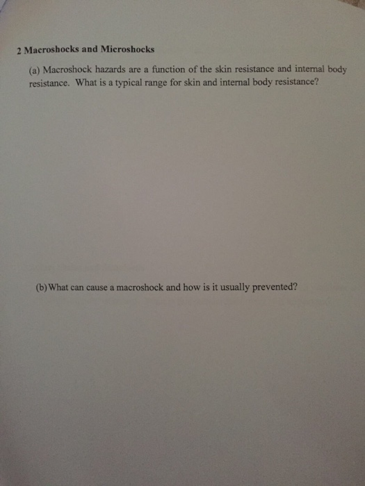 Solved Macroshocks and Microshocks Macroshock hazards are a | Chegg.com