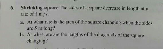 Solved Shrinking square The sides of a square decrease in | Chegg.com