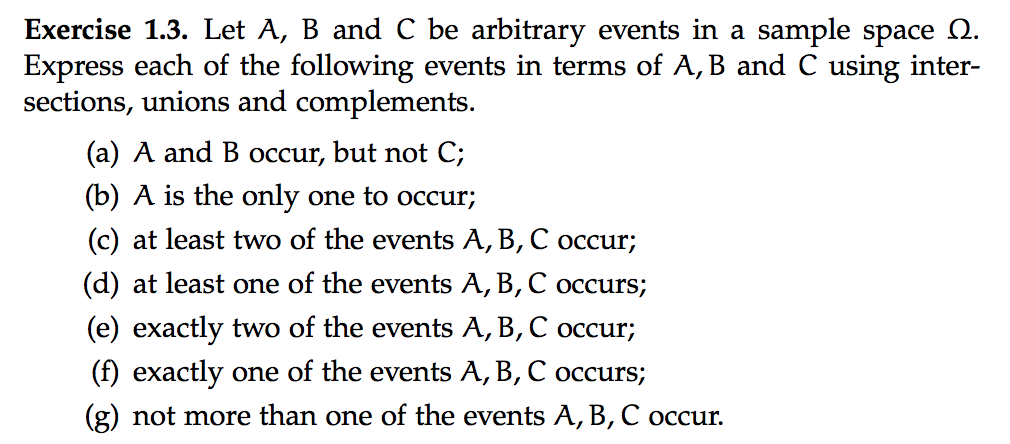 Solved Exercise 1.3. Let A, B and C be arbitrary events in a | Chegg.com