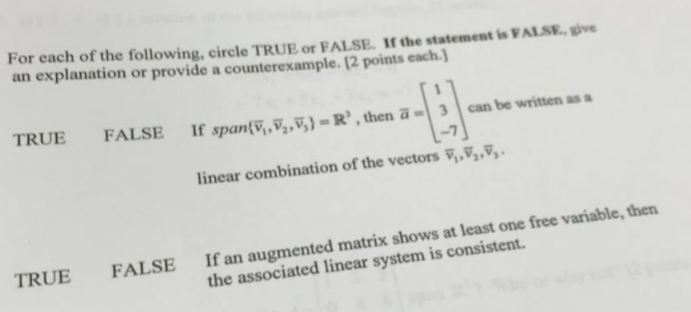 Solved For each of the following, circle TRUE or FALSE. If | Chegg.com