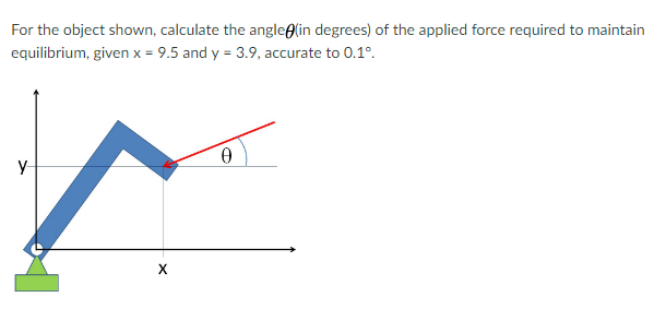 Solved For the object shown, calculate the angleθ(in | Chegg.com
