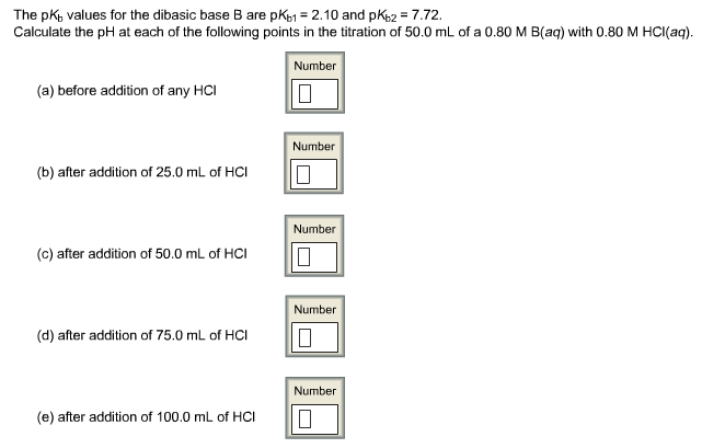 Solved The pKb values for the dibasic base B are pKb1 2.10 | Chegg.com