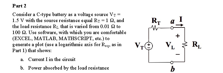 Solved Consider a C-type battery as a voltage source V_T = | Chegg.com