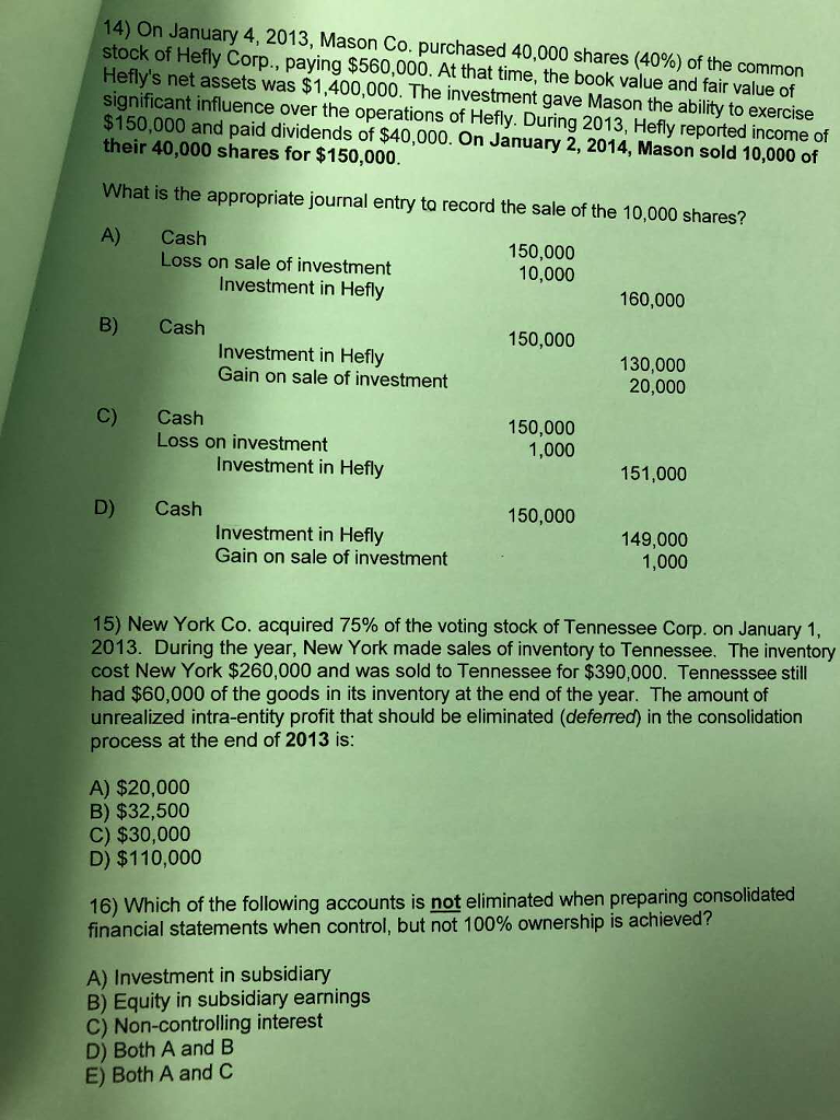 Solved 14) On January 4, 2013, Mason Co. purchased 40,000 | Chegg.com