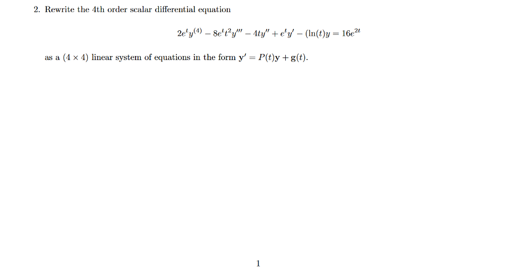 Solved 2. Rewrite the 4th order scalar differential equation | Chegg.com
