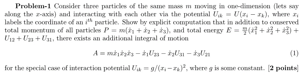 Consider three particles of the same mass m moving in | Chegg.com